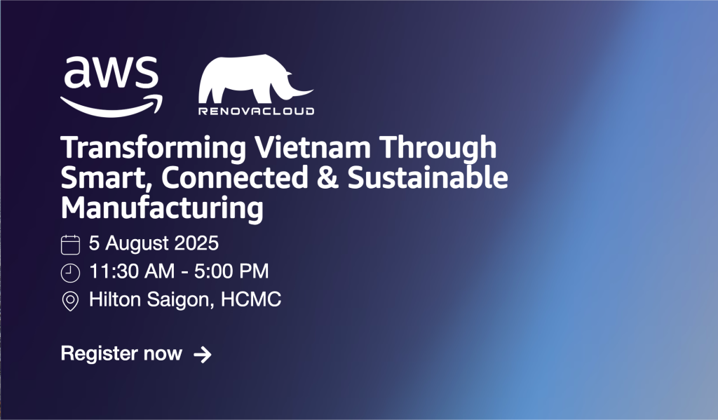 AWS Manufacturing Day VN - RenovaCloud